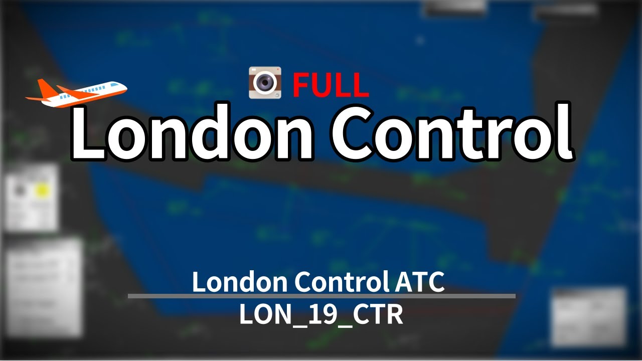 [LONDON CONTROL/ATC] - S19 ..... Live - YouTube