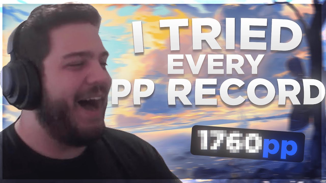 I tried EVERY PP RECORD in osu! - YouTube