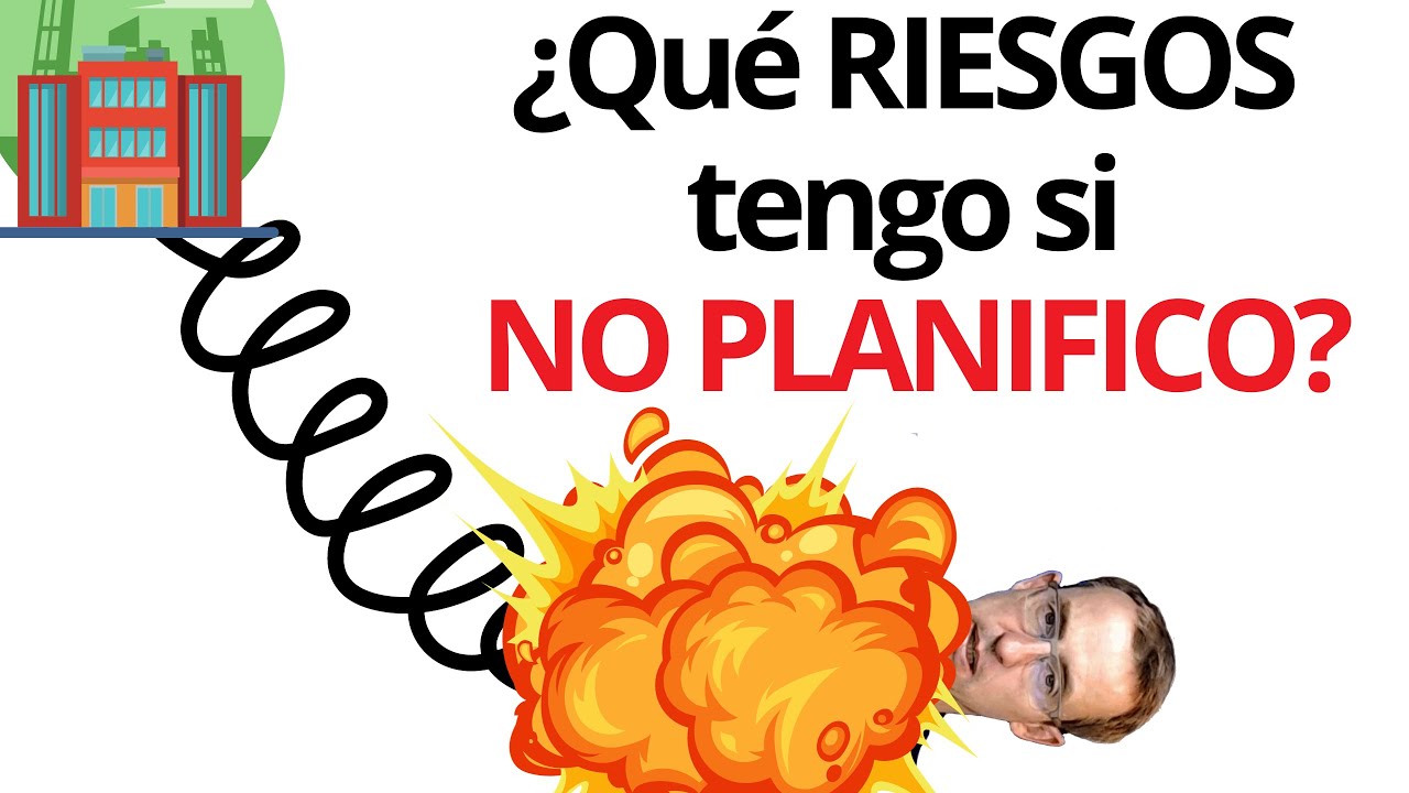 ¿Qué riesgos tengo si no planifico? - YouTube