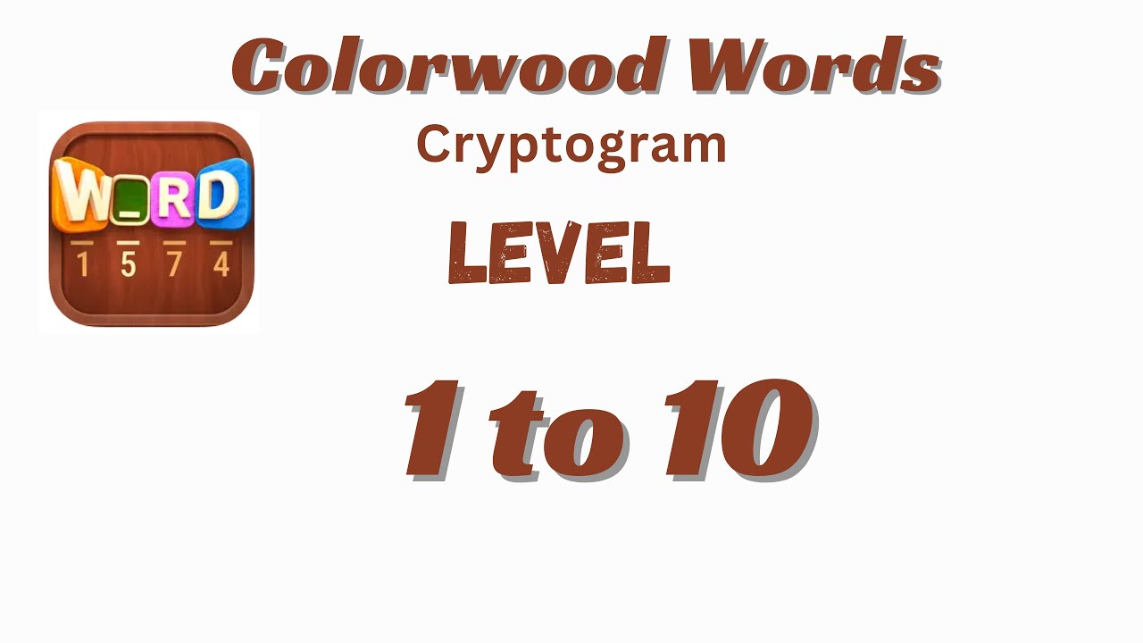 Colorwood Words Level 1 to 10 Answers 🎨🧩 | All Solutions | Go Answer ...