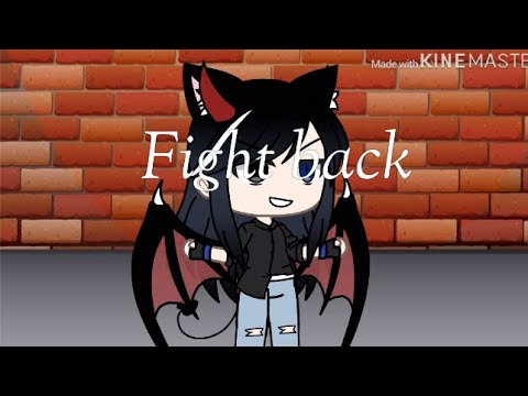 Fight back/ Gacha life mv/ - YouTube