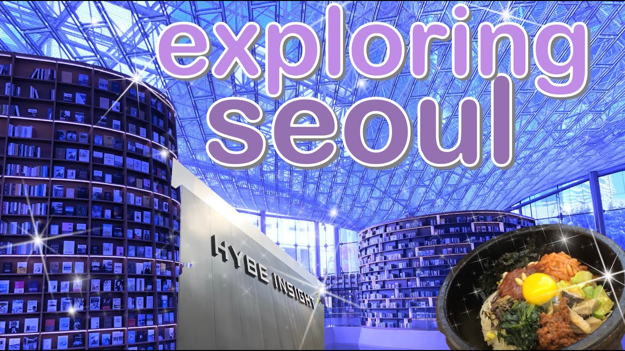 ~ exploring seoul 💜 - YouTube