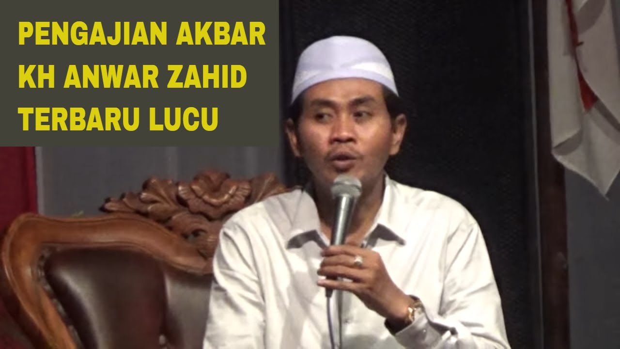 KH. ANWAR ZAHID TERBARU LIVE DI KULON PROGO - YouTube