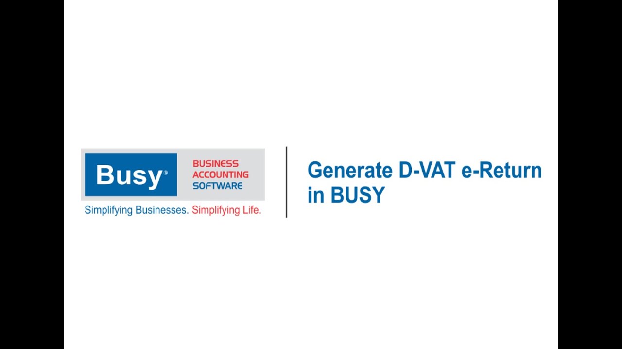 Learn how to generate DVAT e-Return in BUSY (English) - YouTube