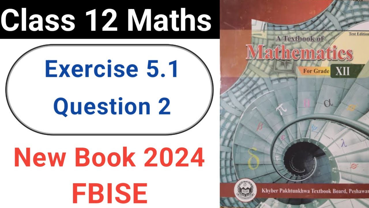 Class 12 Maths Exercise 5.1 Question No.2 New KPK Book 2024: Vector ...