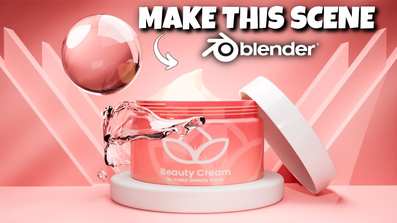 Create a Realistic Beauty Cream Product Scene in Blender | Full 3D ...
