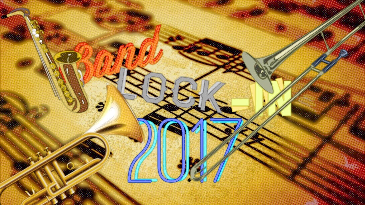 Band Lock-In 2017 (2nd YEAR!!!) - YouTube
