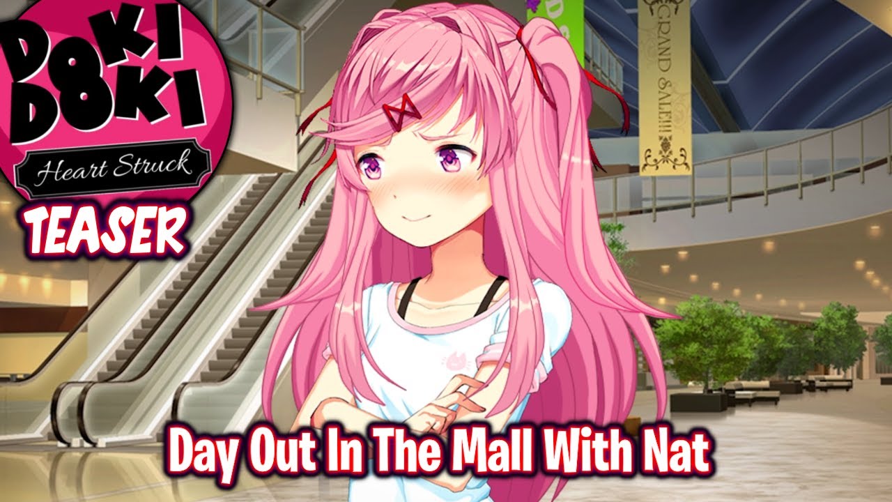 Day Out In The Mall With Nat!!!!(DDLC Heart Struck MOD)(Chapter 1 ...