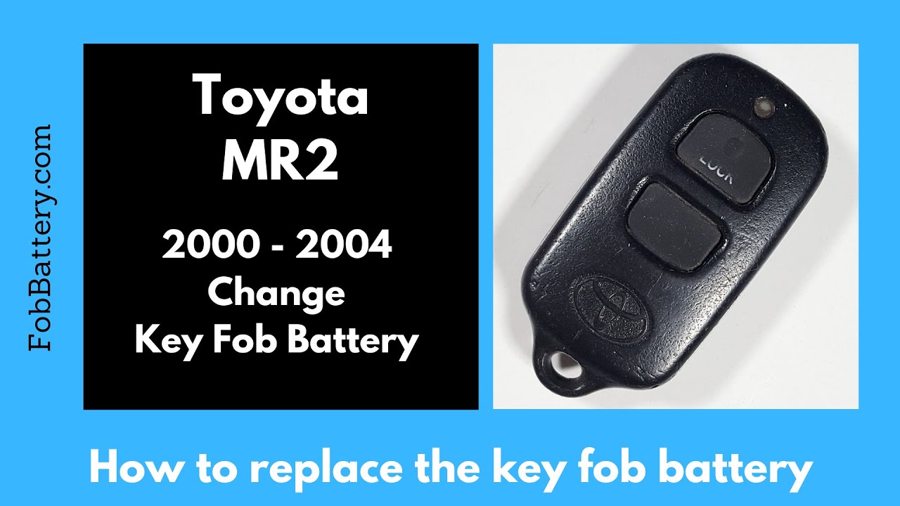 Toyota MR2 Key Fob Battery Replacement (2000 - 2004) - YouTube