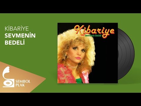 Kibariye - Sevmenin Bedeli (Full Albüm)