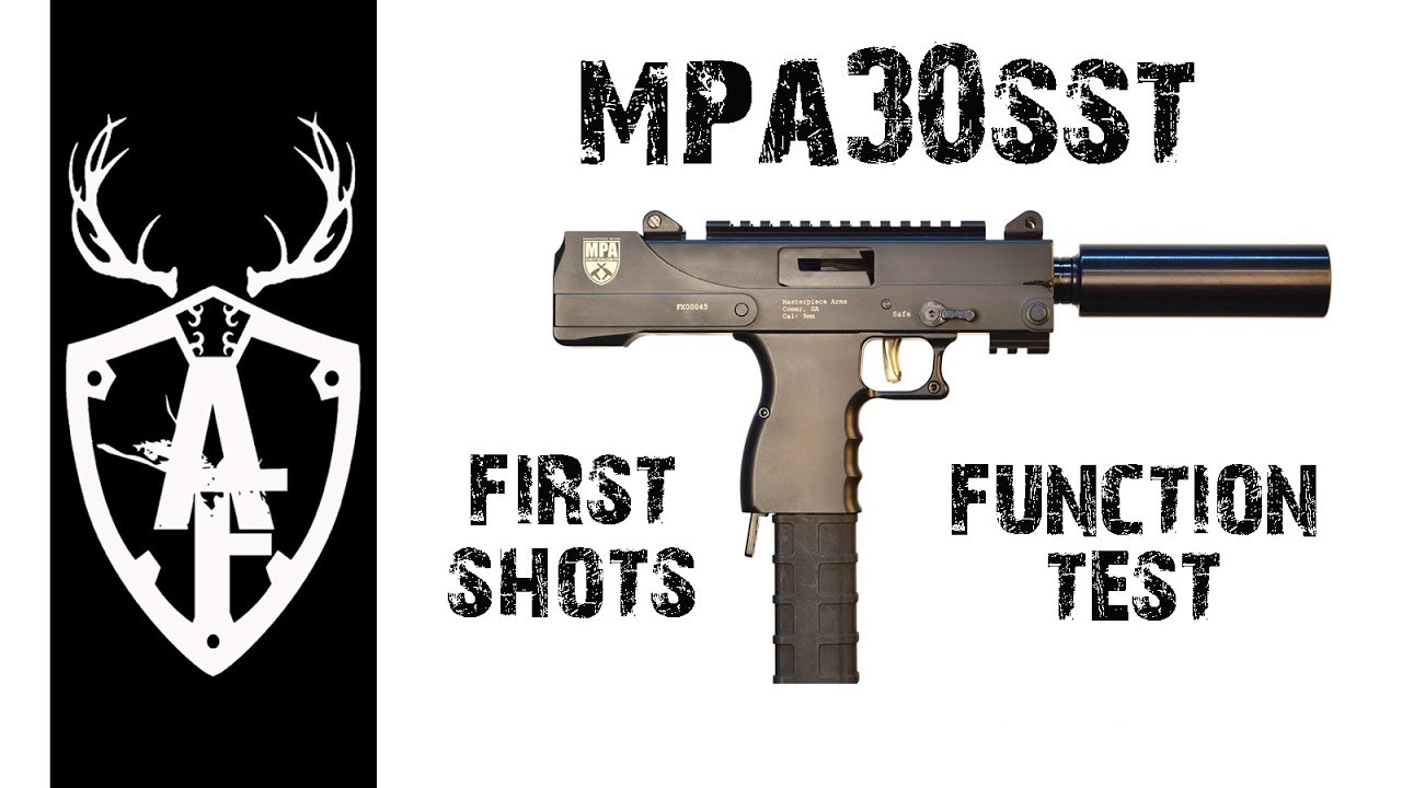MPA30SST first shots and function testing - YouTube
