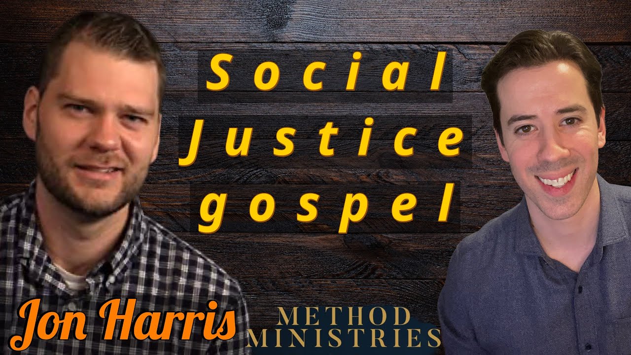 Discussing the Social Justice gospel. With Jon Harris from ...