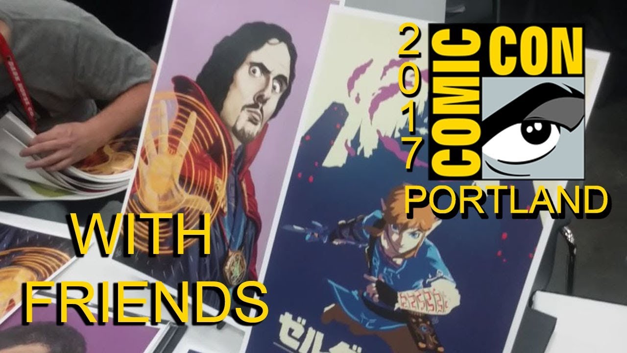 Portland Comic Con 2017 - YouTube