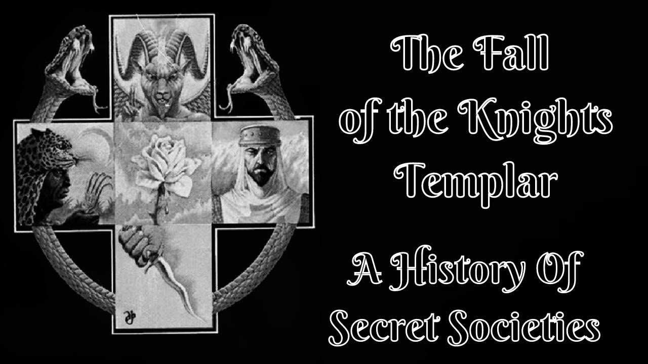 The Fall of the Knights Templar: A History Of Secret Societies By Arkon ...