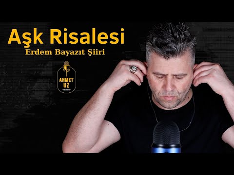 Aşk Risalesi / Erdem Bayazıt Şiiri