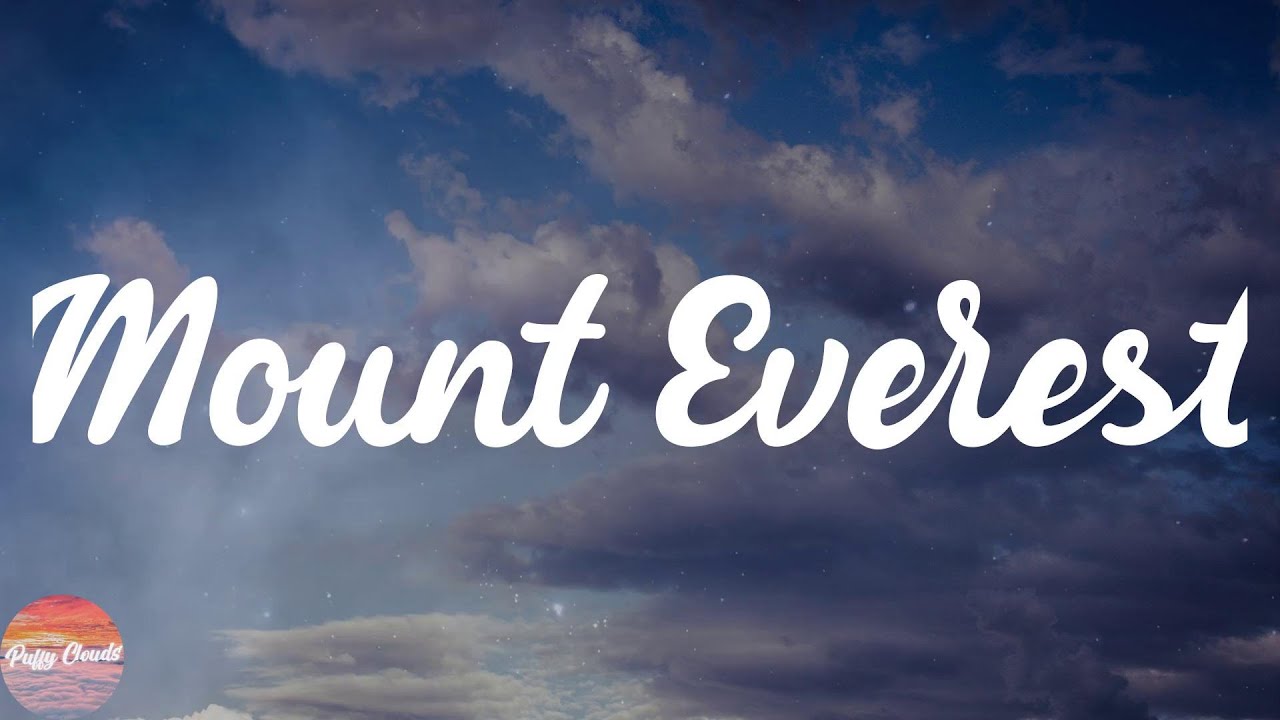 Labrinth - Mount Everest (Lyrics) - YouTube