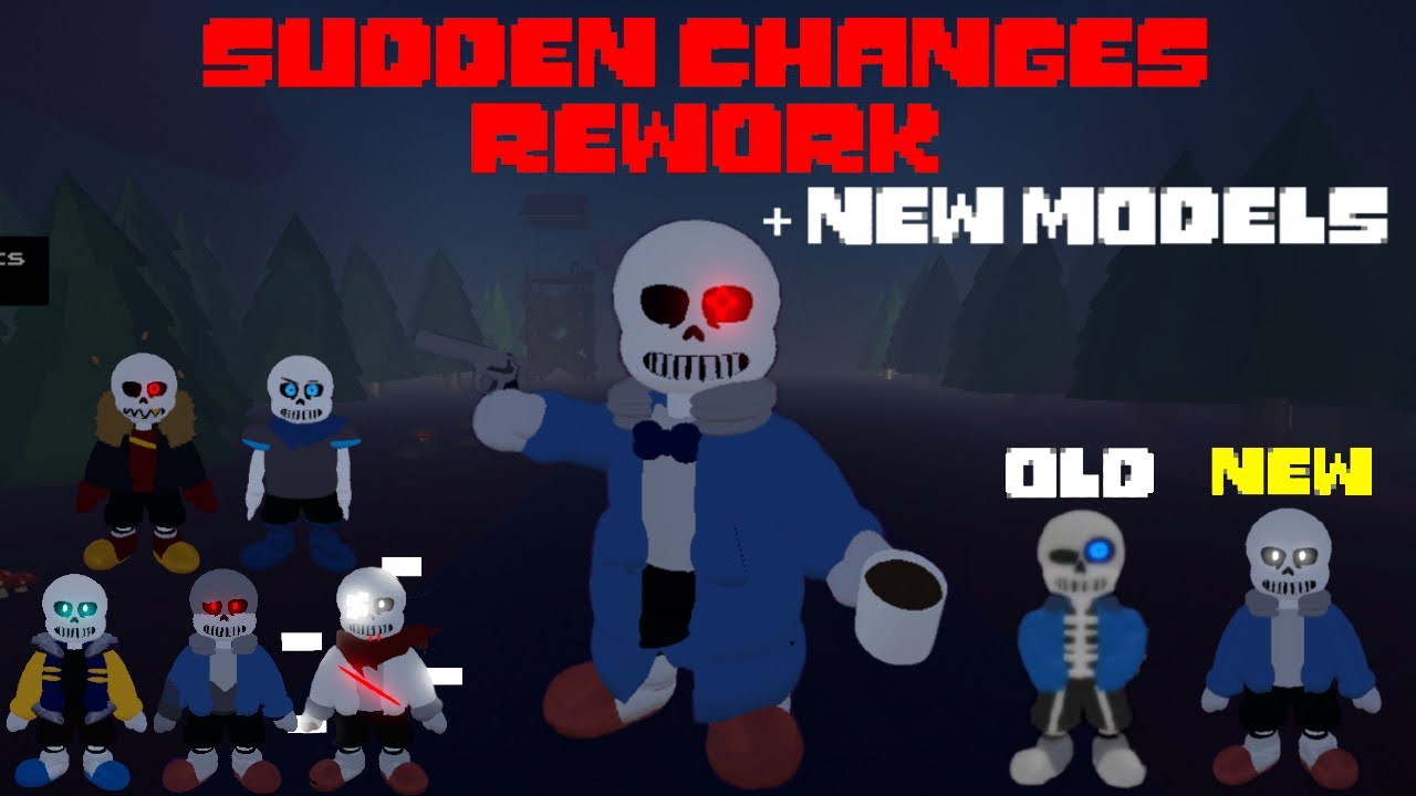 New Models + Sudden Changes Sans Rework - Roblox: Undertale Last ...