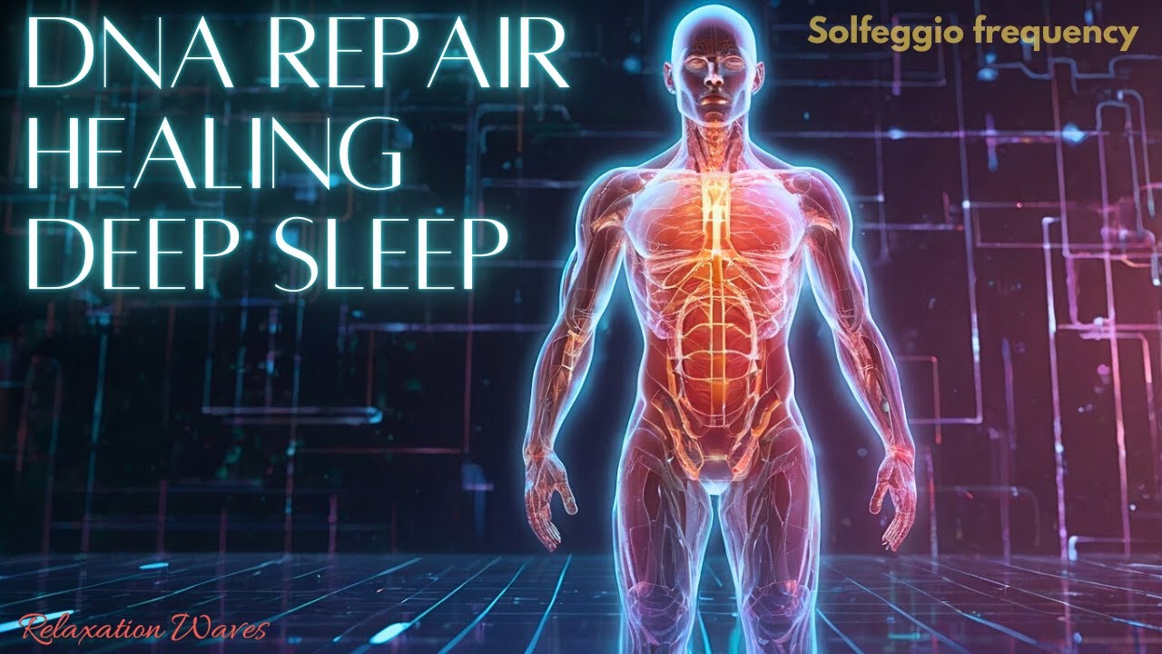 528Hz - DNA repair / Healing / Deep sleep Music [Solfeggio frequency ...