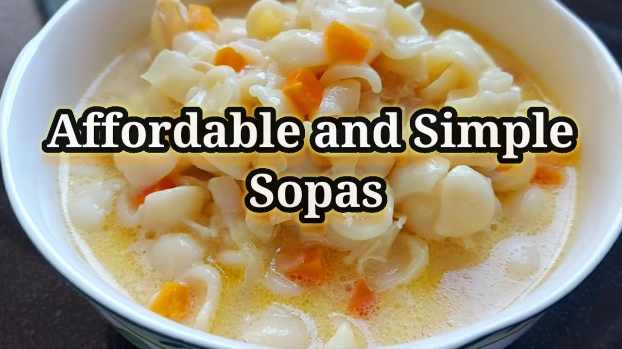Affordable and Simple Sopas - YouTube