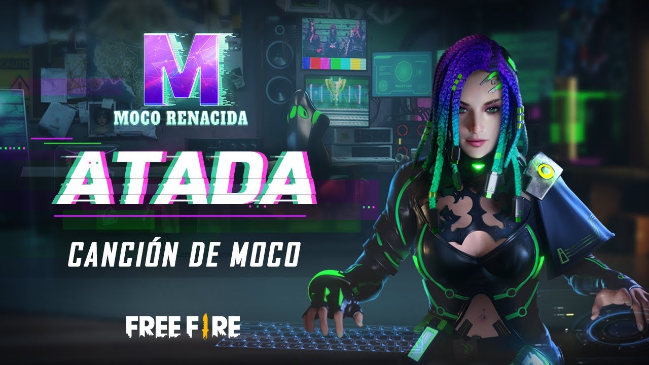 ATADA - Canción OFICIAL de Moco [Letra Español] 💻 | Garena Free Fire - YouTube