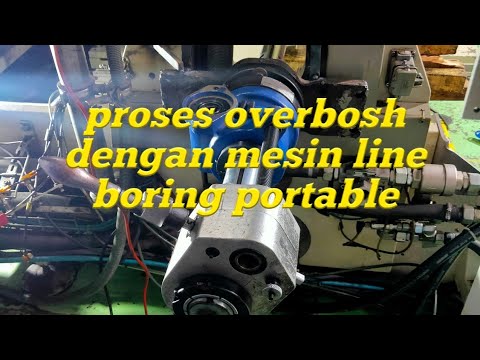 Proses overbosh menggunakan mesin line boring portable | mesin ...