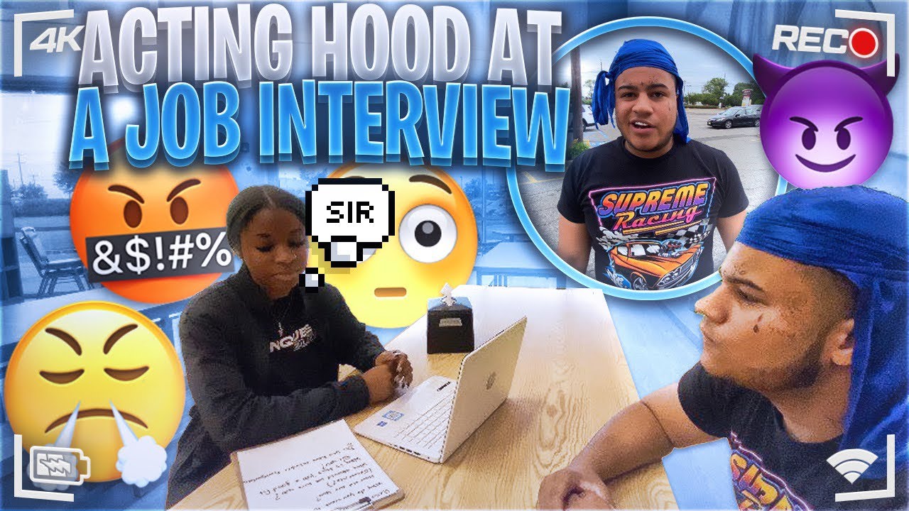 ACTING HOOD AT A JOB INTERVIEW *GONE WRONG* MUST WATCH!! - YouTube