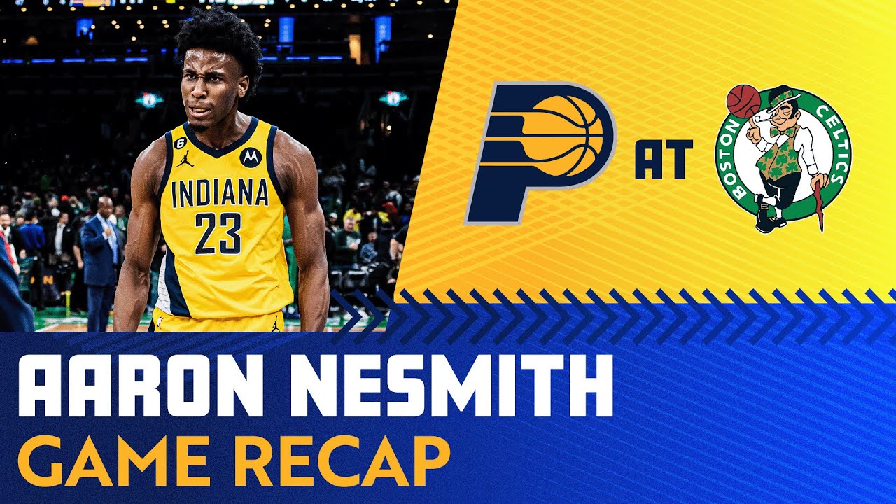 Game Recap: Aaron Nesmith Does It All in Win Over Celtics | Indiana ...