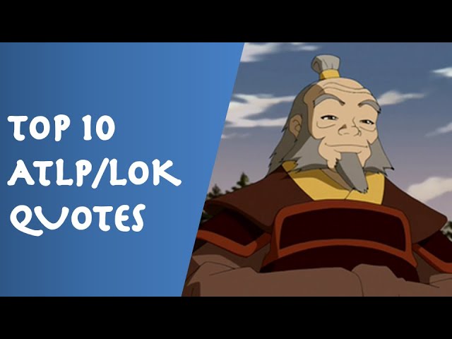 Avatar The Last Airbender Best Quotes