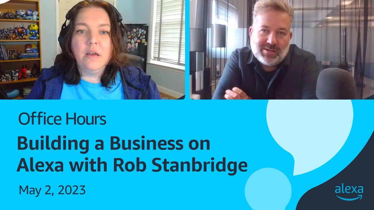Alexa Developer Office Hours feat. Alexa Champion, Rob Stanbridge of Vocala - YouTube