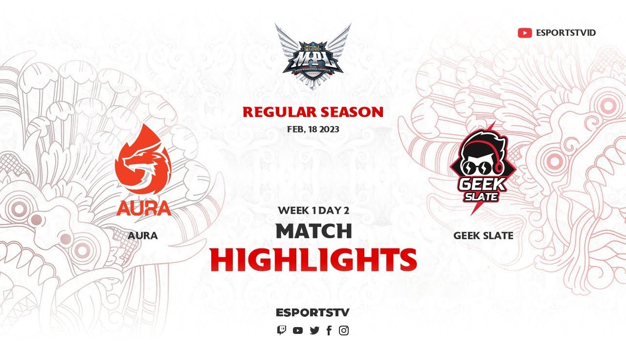 Aura Fire vs Geek Slate HIGHLIGHTS MPL ID S11 | GEEK vs AURA ESPORTSTV - YouTube