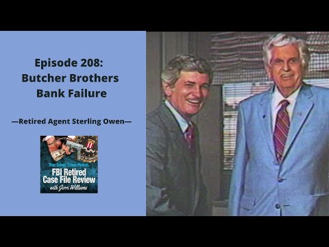 208: Butcher Brothers Bank Failure - Sterling Owen IV