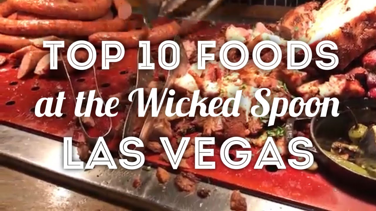 Wicked Spoon BUFFET Top 10 Foods Cosmopolitan Las Vegas - YouTube