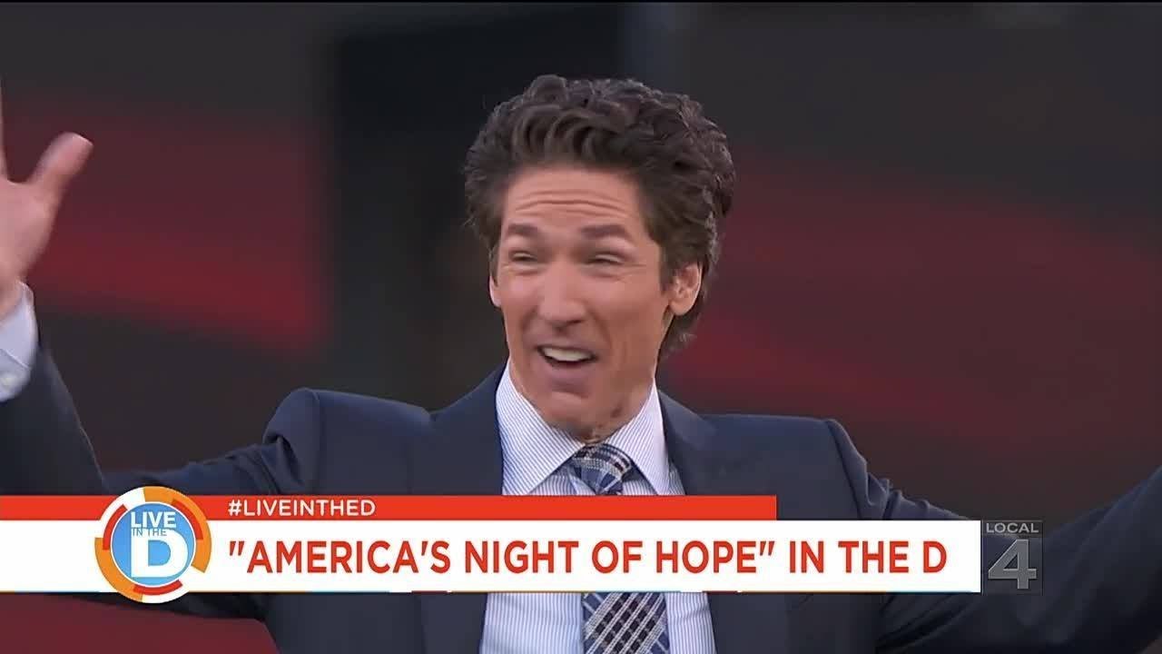 Live in the D: Joel Osteen's America's Night of Hope stops in the D ...