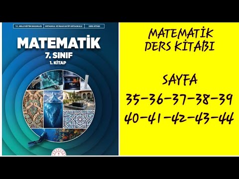 7.SINIF MATEMATİK 1.KİTAP SAYFA 35-36-37-38-39-40-41-42-43-44 // 7.SINIF MATEMATİK DERS KİTABI