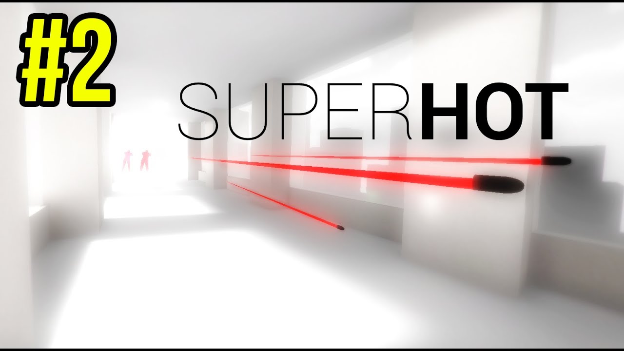 SUPERHOT #2 Gameplay - YouTube