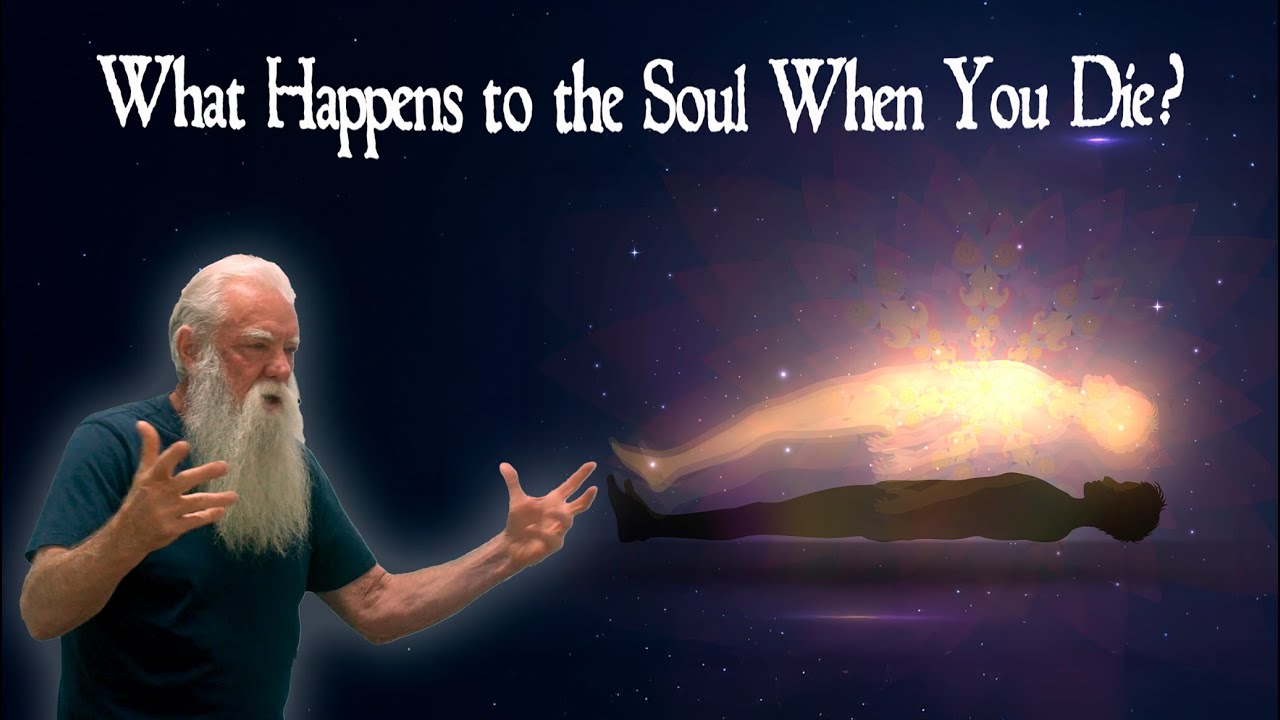 What Happens to the Soul When You Die? - YouTube