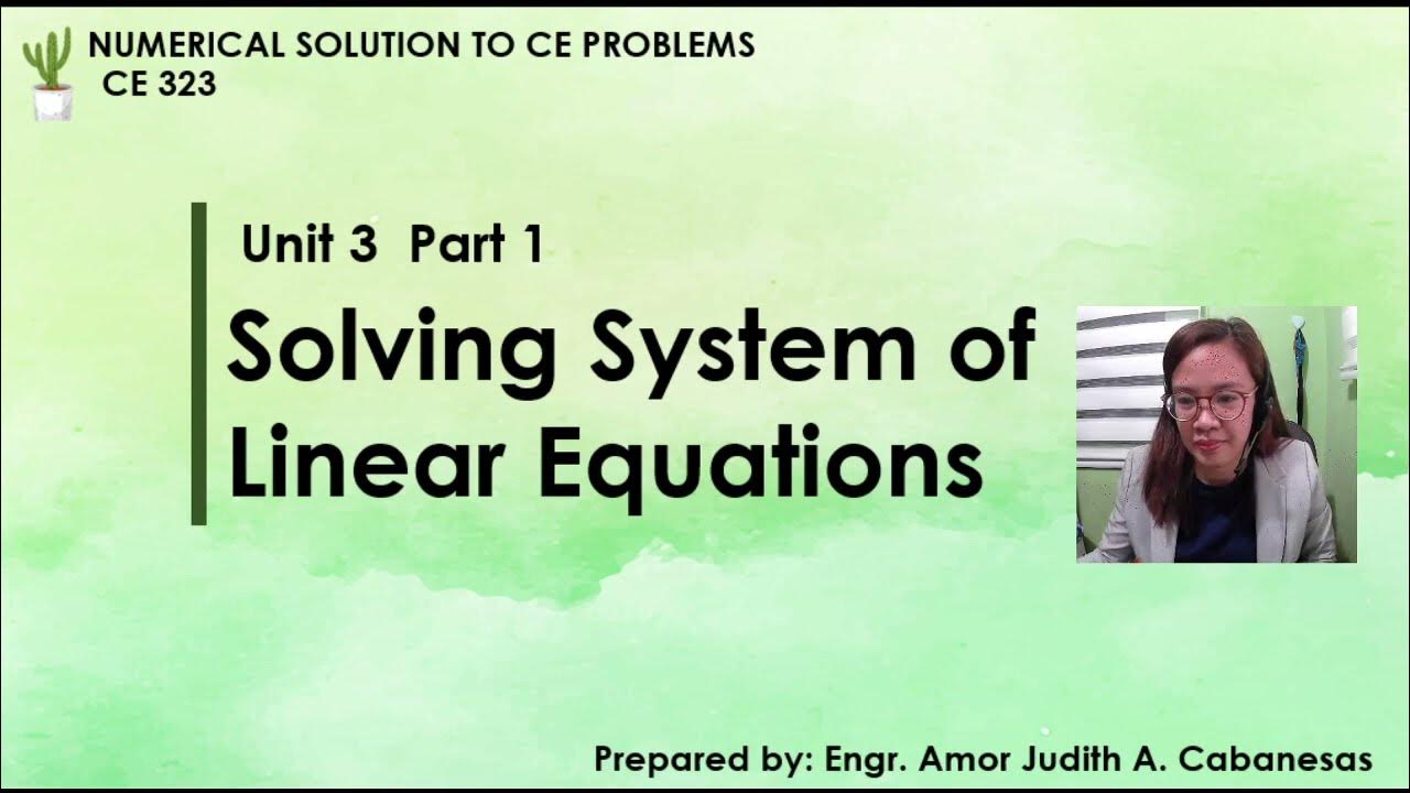 Unit 3 Solving System of Linear Equations Part 1 - YouTube