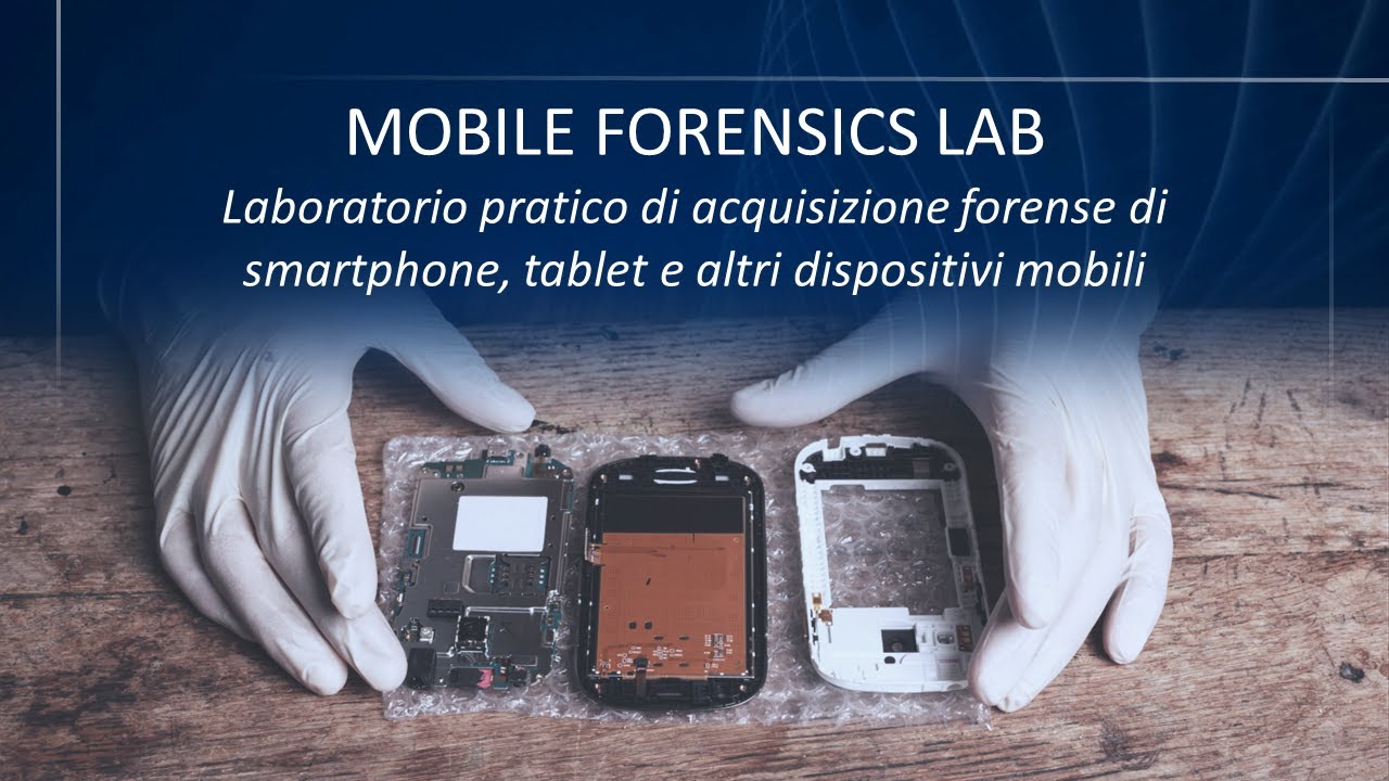 Presentazione corso Mobile Forensics Laboratory - YouTube