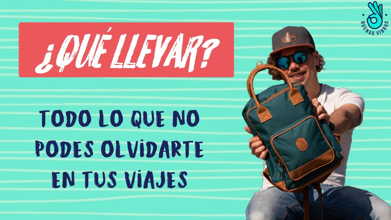 Qué llevar en tu valija. Los infatables para tu viaje I Buenas-Vibras ...