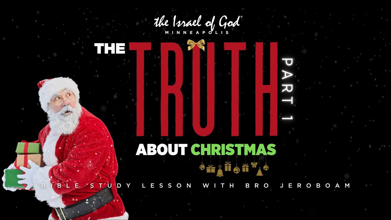 IOG Mpls Lesson - "The Truth About Christmas" - Part 1 - YouTube