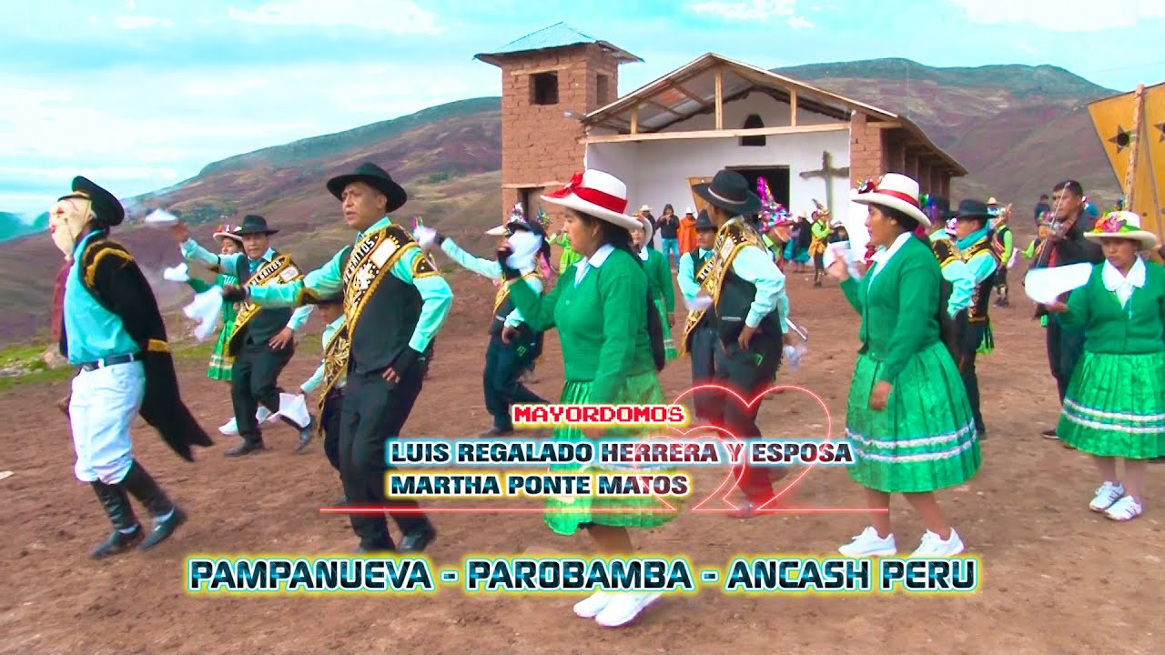 FIESTA DE PAMPANUEVA - PAROBAMBA - ANCASH - YouTube
