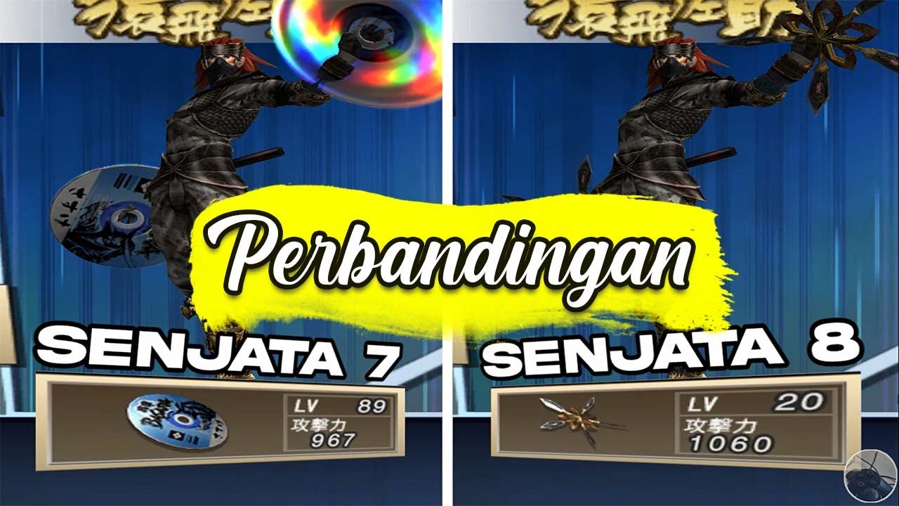 Perbandingan Senjata 7 & Senjata 8 — Semua Hero | Sengoku Basara 2 ...