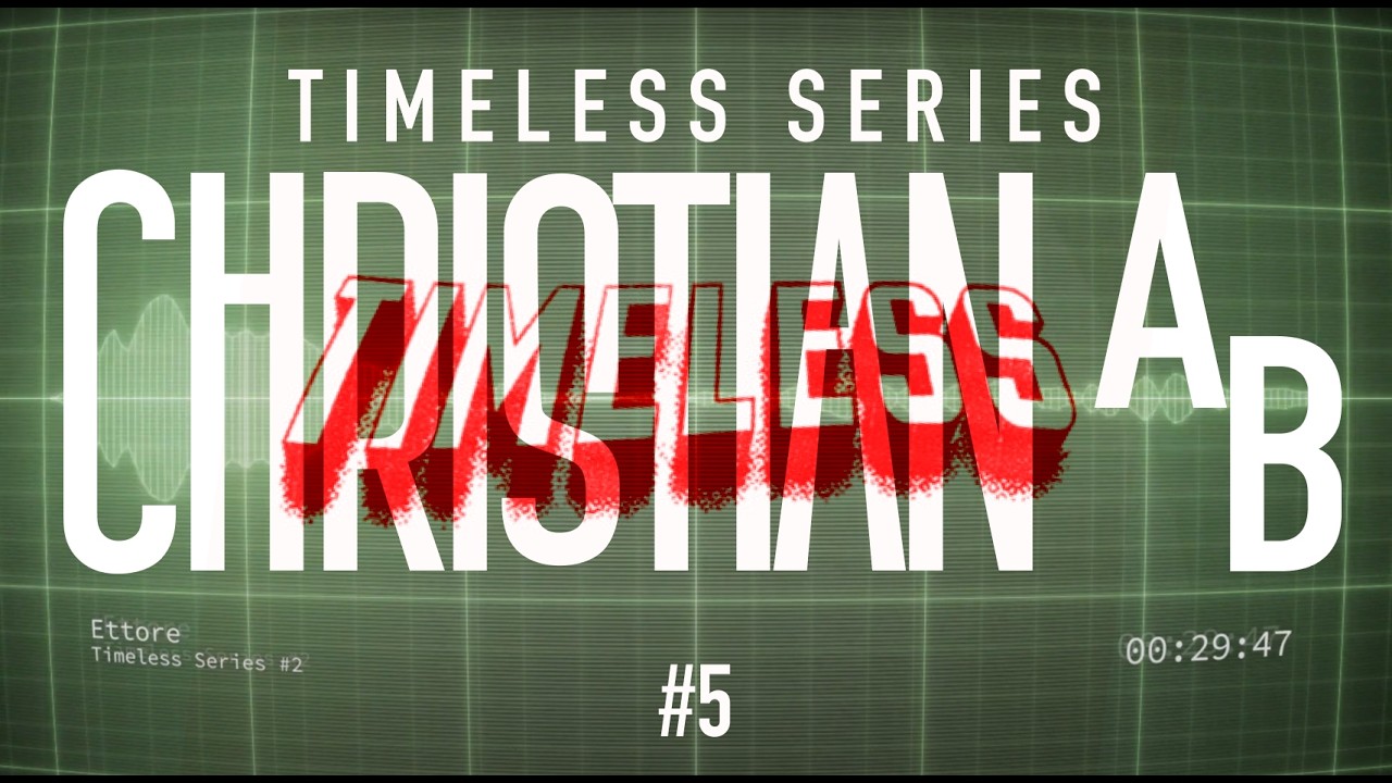 Christian AB - Timeless Series #5 - YouTube