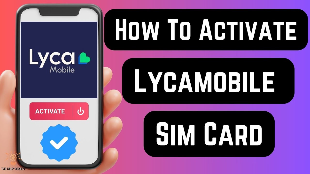 How To Activate Lycamobile Sim Card (GUIDE!) - YouTube