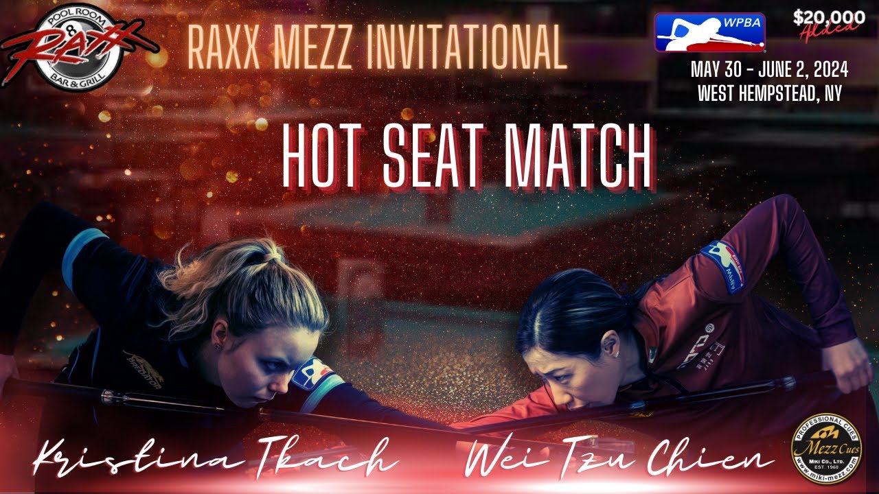 2024 WPBA Raxx Mezz Invitational - Hot Seat Match - Tzu-Chien Wei vs Kristina Tkach - YouTube