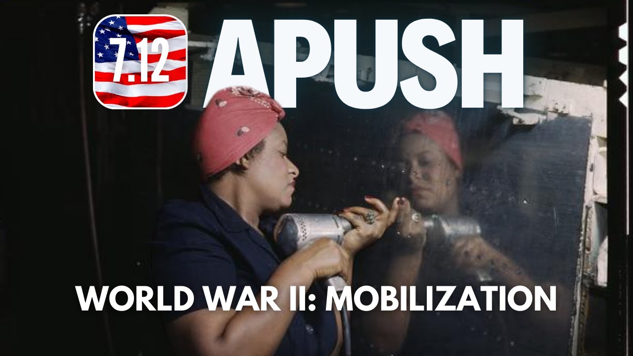 APUSH #80 - 7.12 - World War II: Mobilization - YouTube