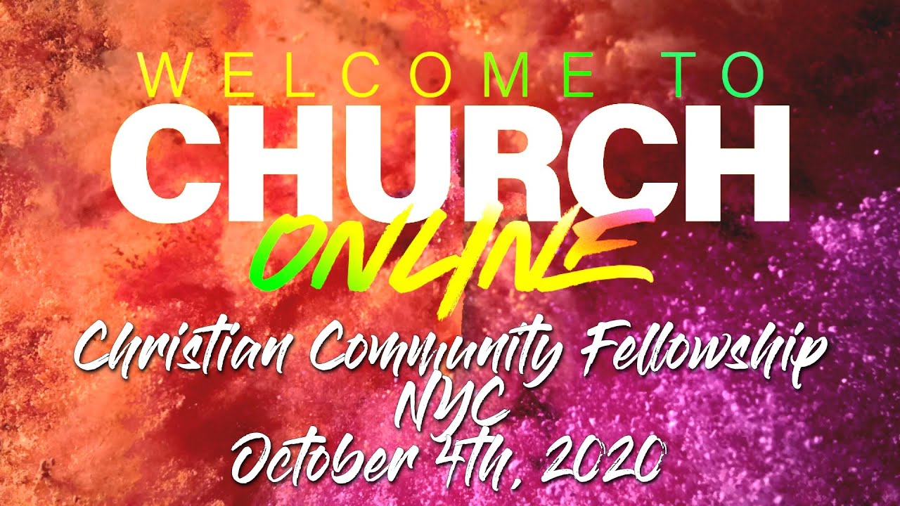 CCF New York Sunday Service, October 4th 2020 - YouTube