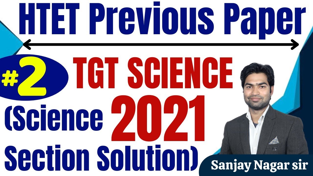 Tgt Science Htet Previous Paper 2020 Full Solution by Sanjay Sir ...