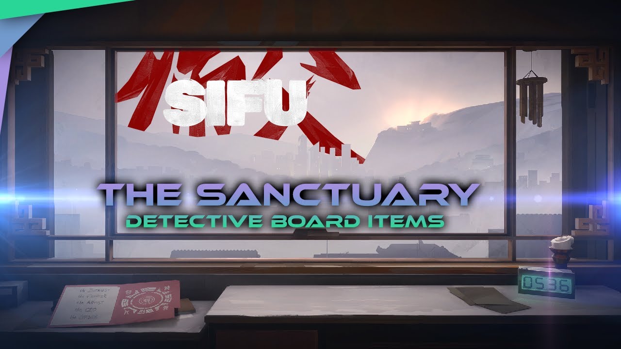 SIFU - The Sanctuary All Detective Board Items [minor gameplay spoilers ...
