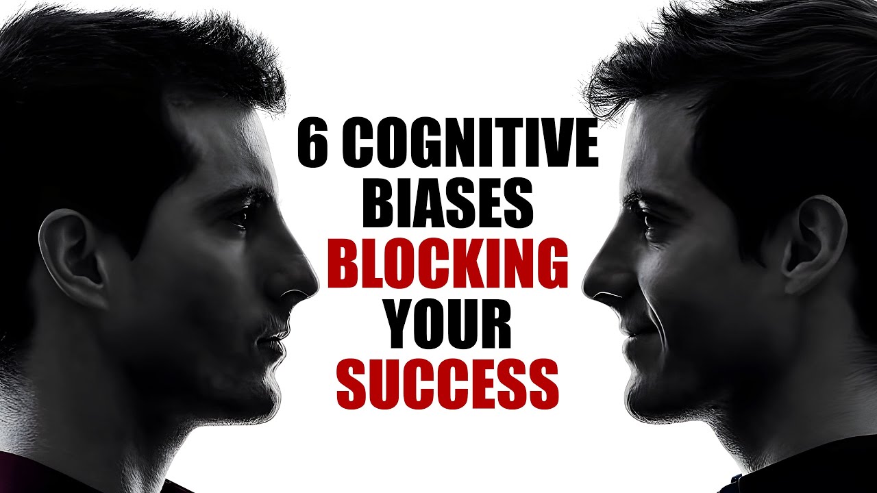 Unlock Your Potential: Identify and Overcome the 6 Cognitive Biases ...
